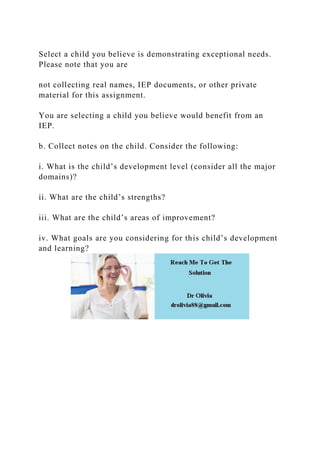 Select a child you believe is demonstrating exceptional needs. Pleas.docx