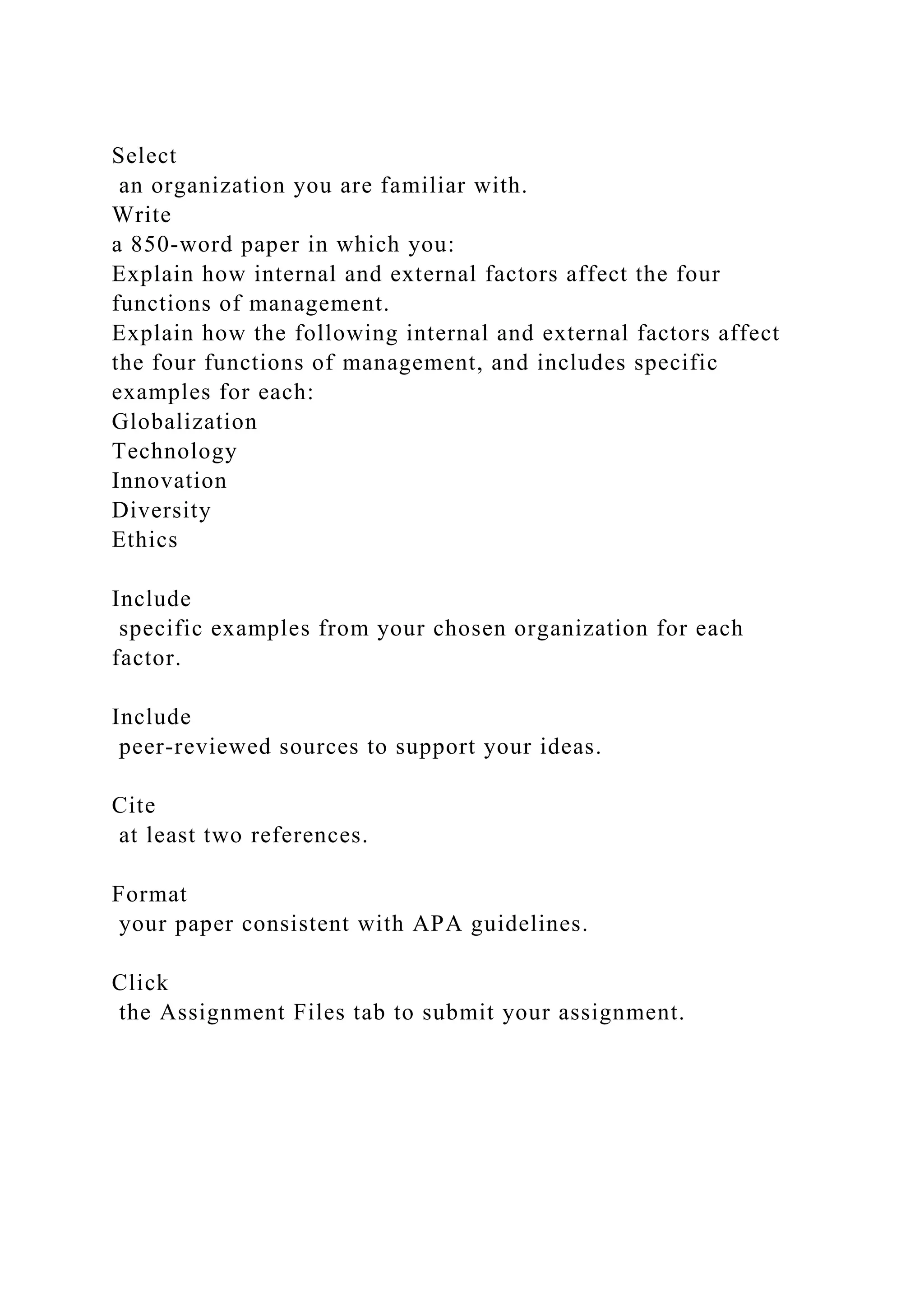 Select an organization you are familiar with.Write a 850-word .docx