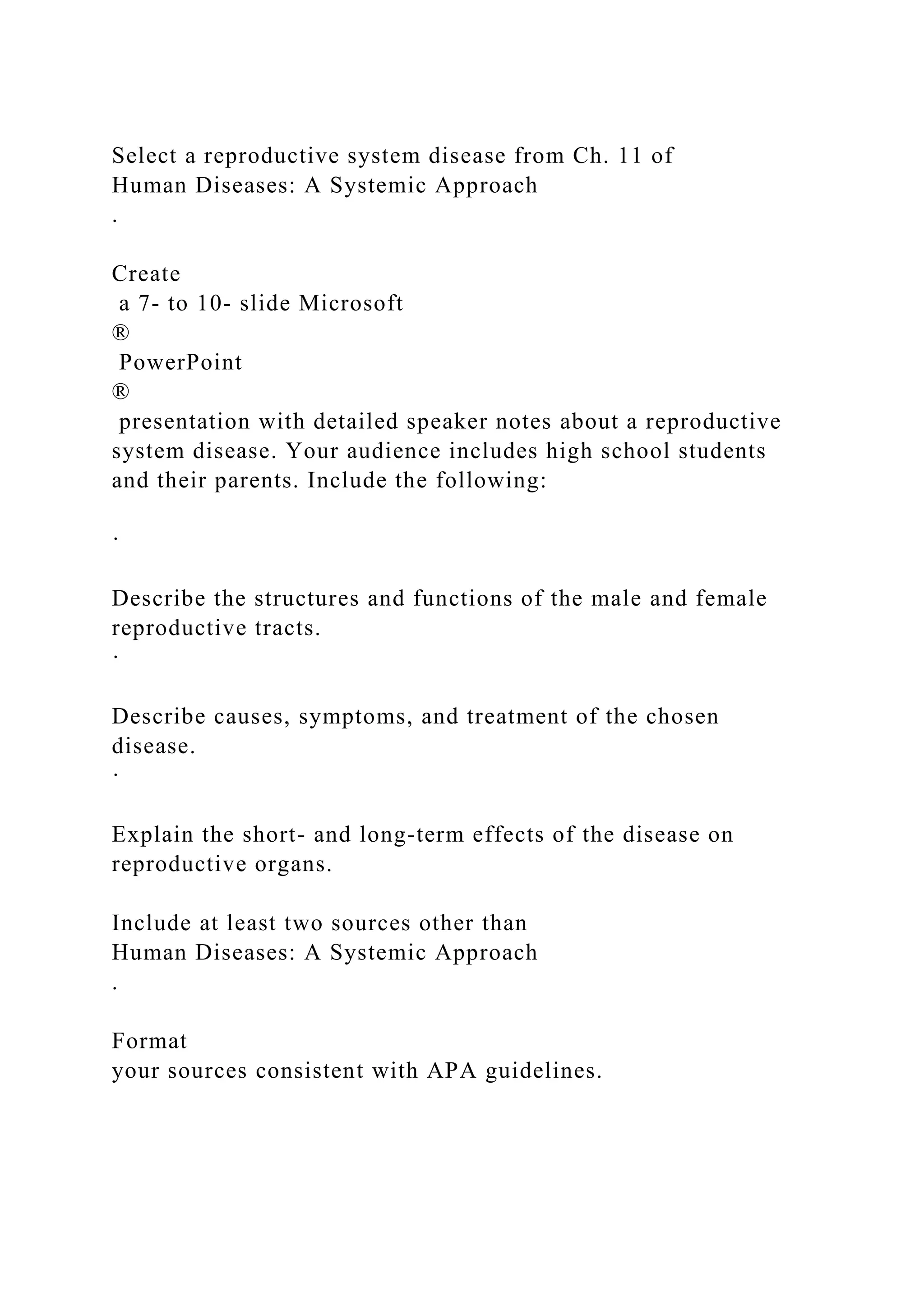 Select a reproductive system disease from Ch. 11 of Human Diseases.docx