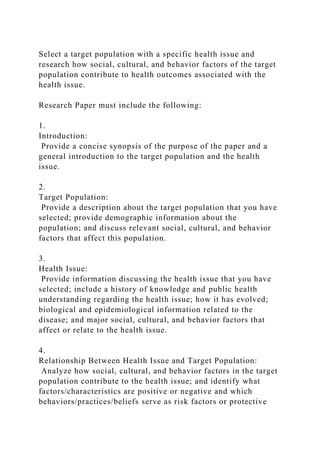 Select a target population with a specific health issue and research.docx