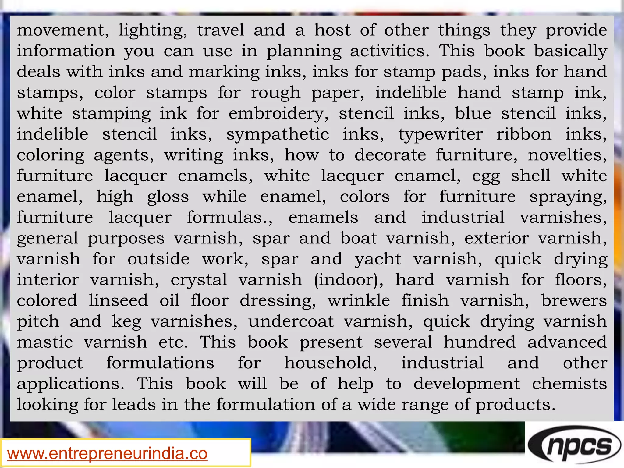 Composition and Formulas for Manufacturing of Inks, Paints, Lacquers ...