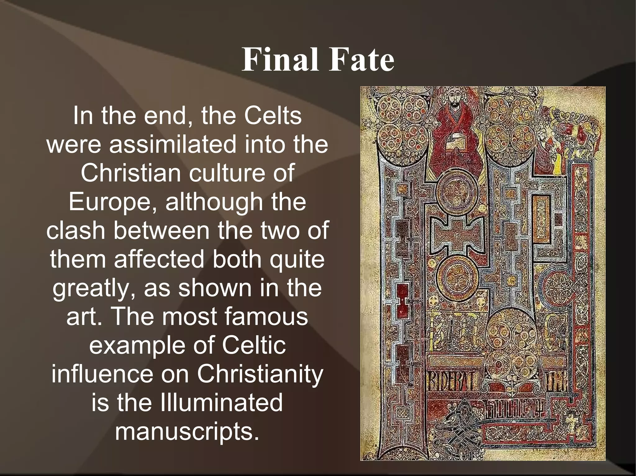 Selected reading powerpoint, The Celts | ODP