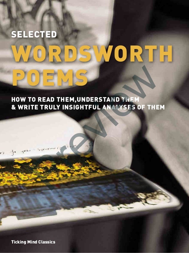 Selected Wordsworth Poems: How to read them, understand them and writ… Selected Wordsworth Poems: How to read them, understand them and writ…