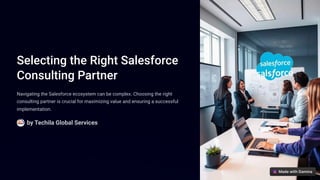 Key Factors in Choosing the Right Salesforce Consulting Partner | PPT