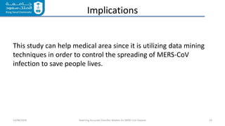 Selecting Accurate Classifier Models for a MERS-CoV Dataset | PPT