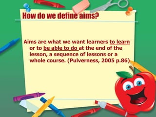 Selecting aims & classroom management | PPTX