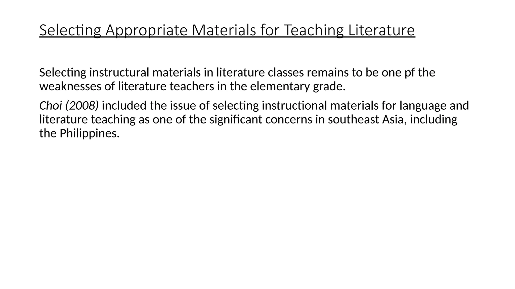 SELECTING APPROPRIATE MATERIALS FOR TEACHING LITERATURE.pptx