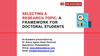 Selecting a Research Topic: A Framework for Doctoral Students ...