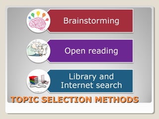 Selecting a topic | PPT
