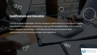 Selecting a Virtual Bookkeeper: Key Qualities for Financial Success | PPT
