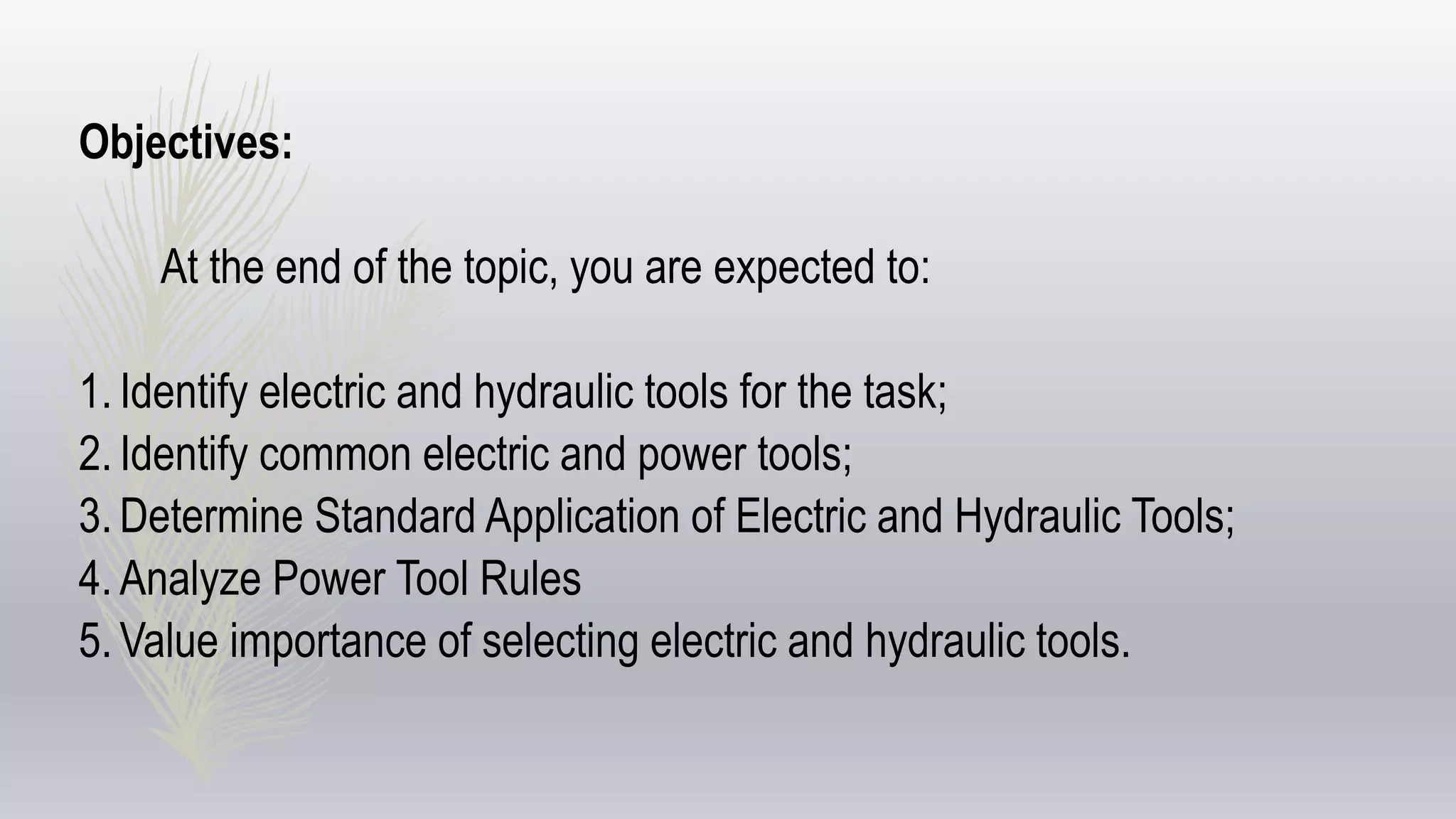 Selecting electric and hydraulic tools | PPSX