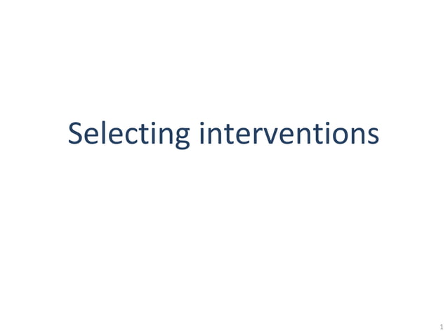 Selecting interventions | PPT