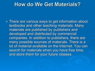 Selecting materials and designing activities | PPT