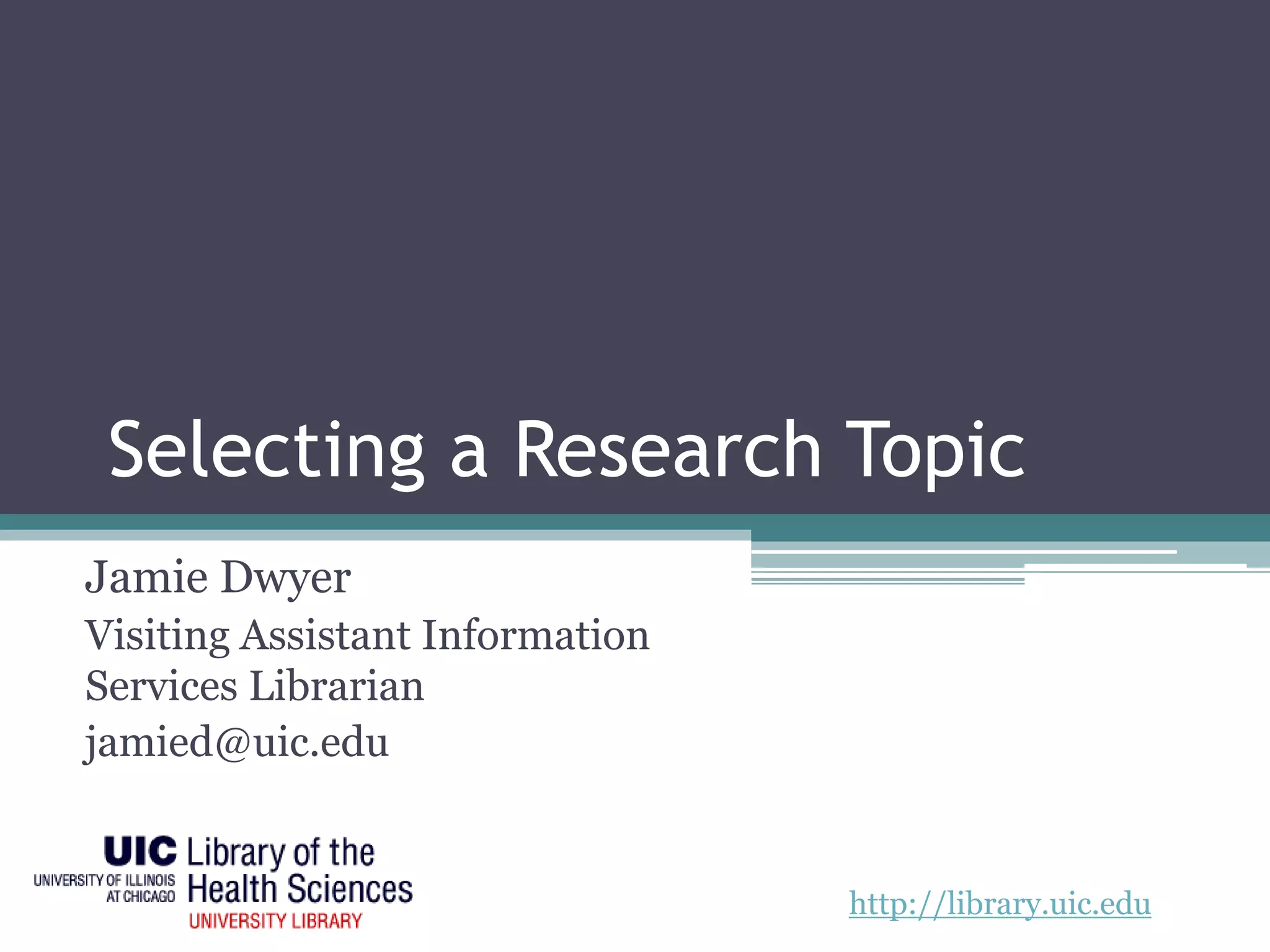 Selecting a Research Topic | PPTX