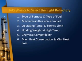 6 Guidelines to Select Right Refractory for your Furnace. | PPTX
