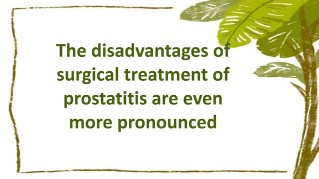 Selecting Surgical Options for Prostatitis: A Right Option? | PPT