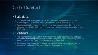 Selecting the right cache framework | PPT
