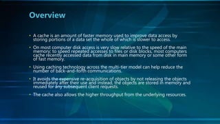 Selecting the right cache framework | PPT