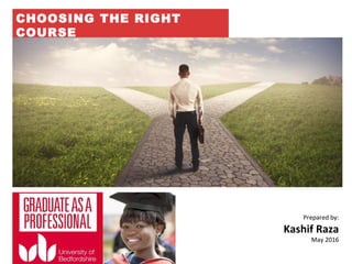 Selecting the right course | PPT