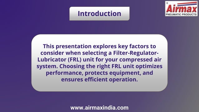 Selecting the Right FRL Unit for Your Needs | PPT