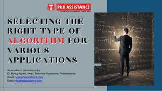 Selecting the Right Type of Algorithm for Various Applications ...