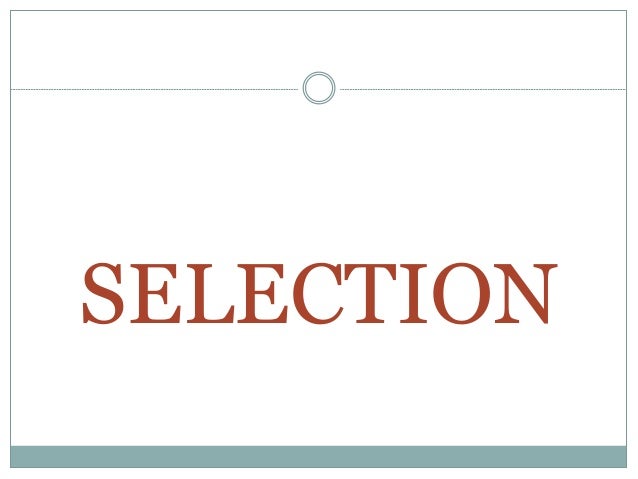 Selection