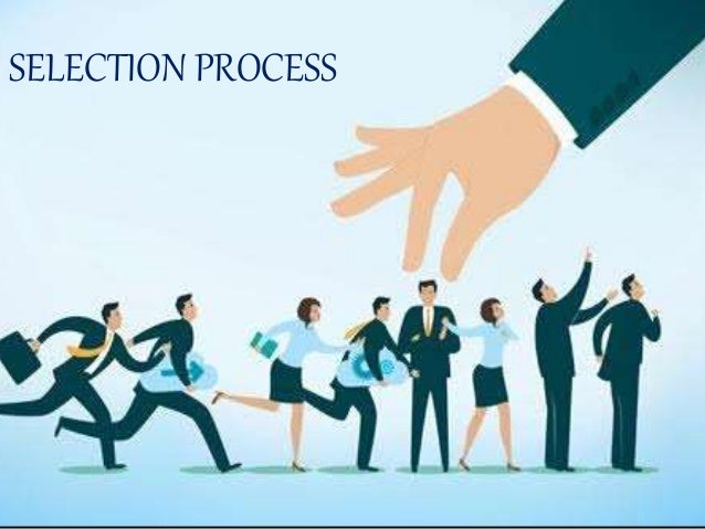 Selection Process