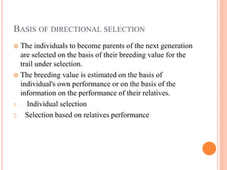 Selection, type of selection, patterns of selection and their effect on ...
