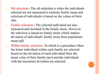 Selection, type of selection, patterns of selection and their effect on ...