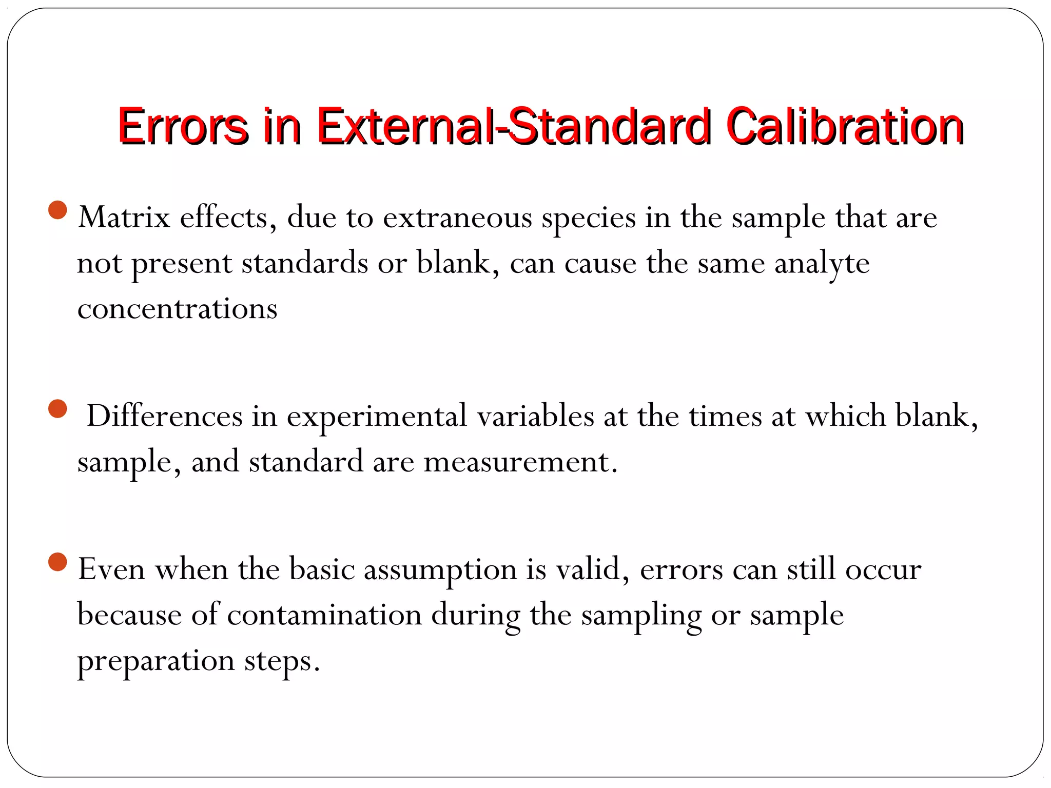 Selection And Calibration Of Analytical Method And Calibration Methods Ppt