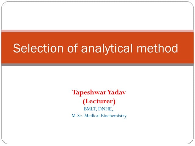 Selection And Calibration Of Analytical Method And Calibration Methods Ppt