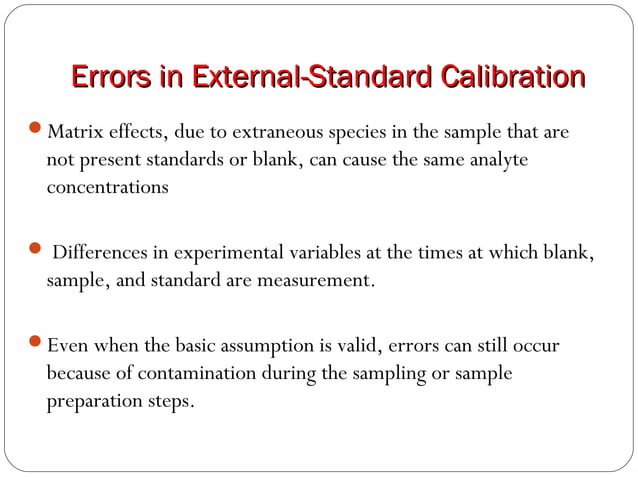 Selection And Calibration Of Analytical Method And Calibration Methods Ppt