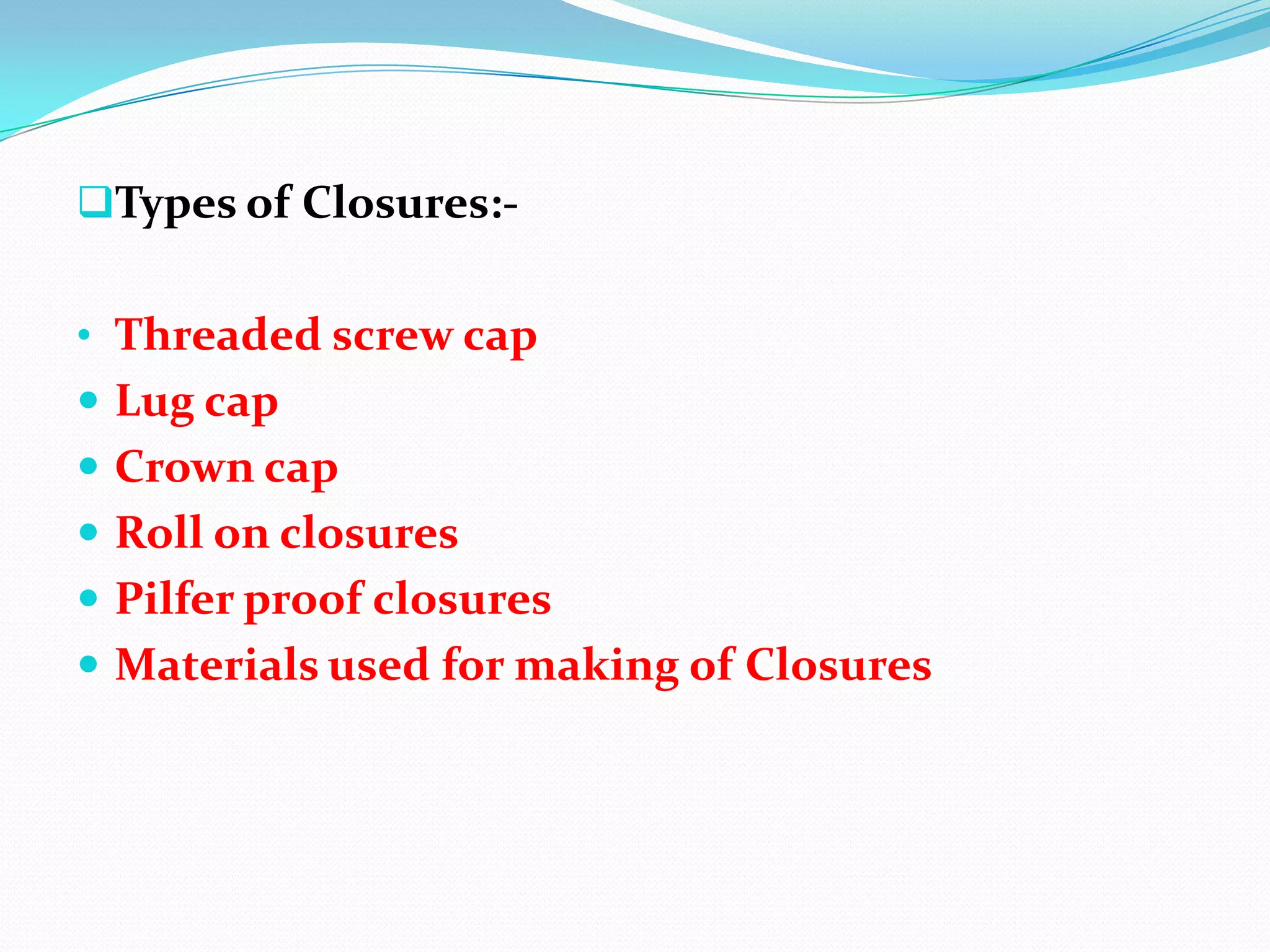 Selection and evaluation of pharmaceutical packaging materials ...
