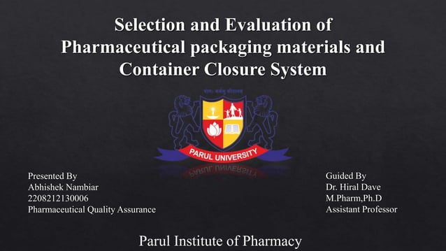 Selection and Evaluation of Pharmaceutical packaging materials and.pptx