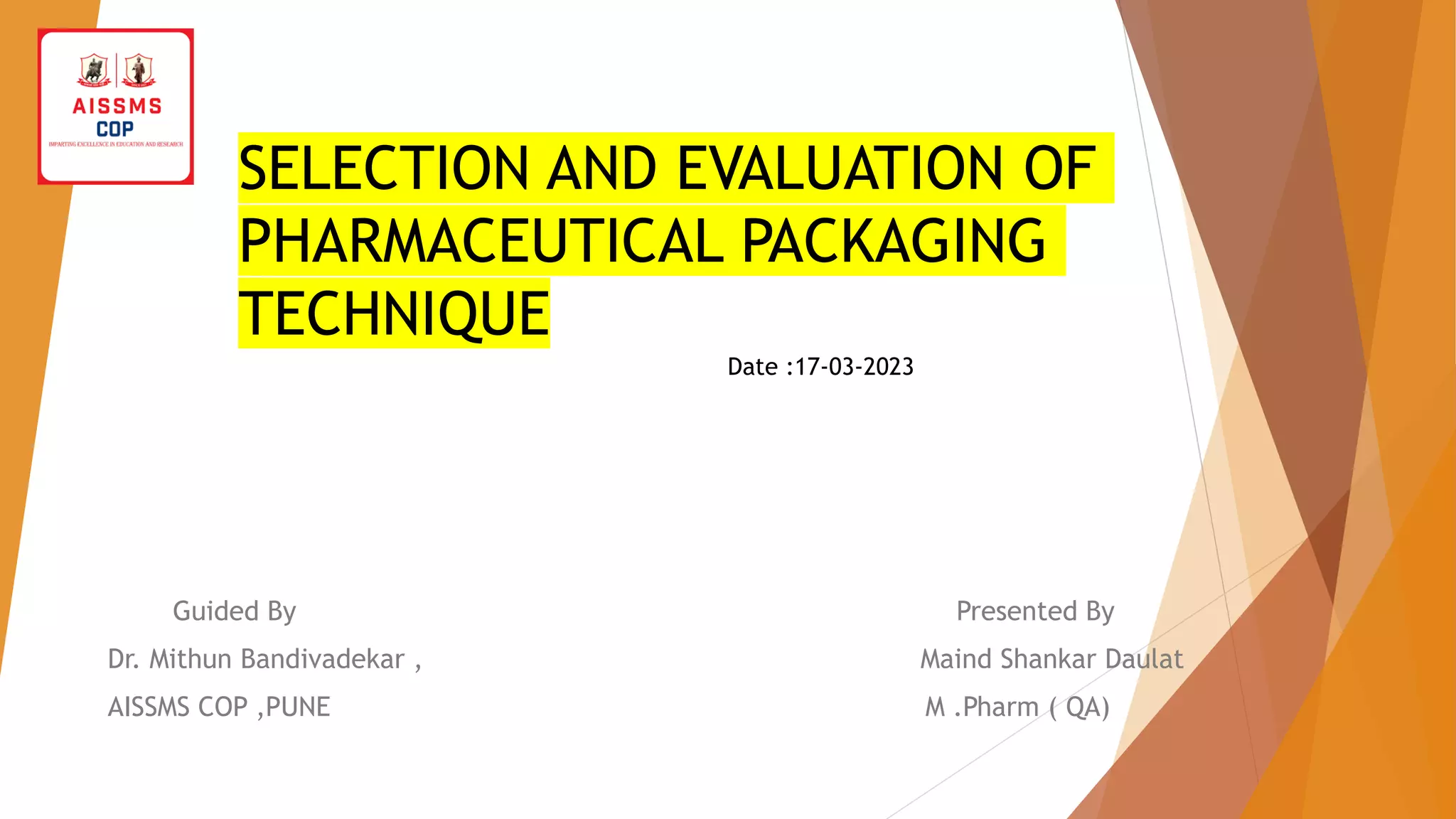 SELECTION AND EVALUATION OF PHARMACEUTICAL PACKAGING TECHNIQUE.pdf