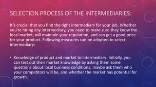 Selection and management of intermediaries | PPTX