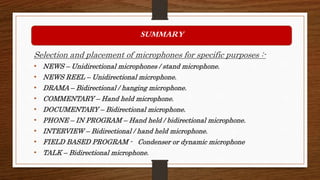Selection and placement of microphones ppt | PPTX