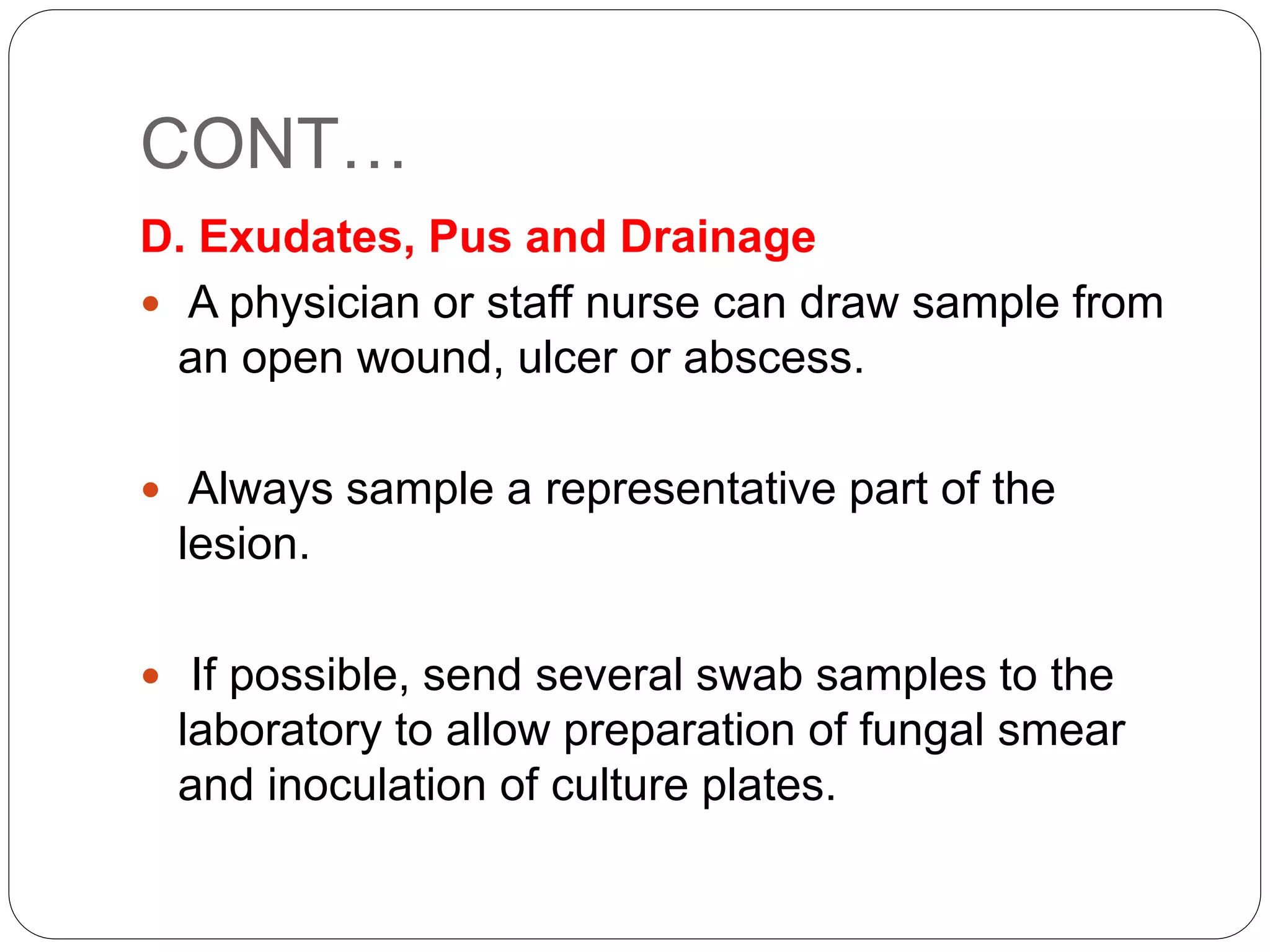 Selection ,collection, transportation and processing of mycology ...