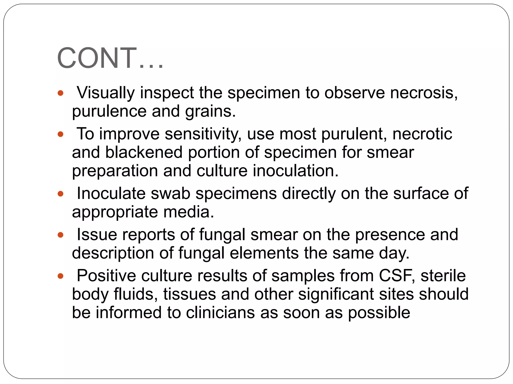 Selection ,collection, transportation and processing of mycology ...