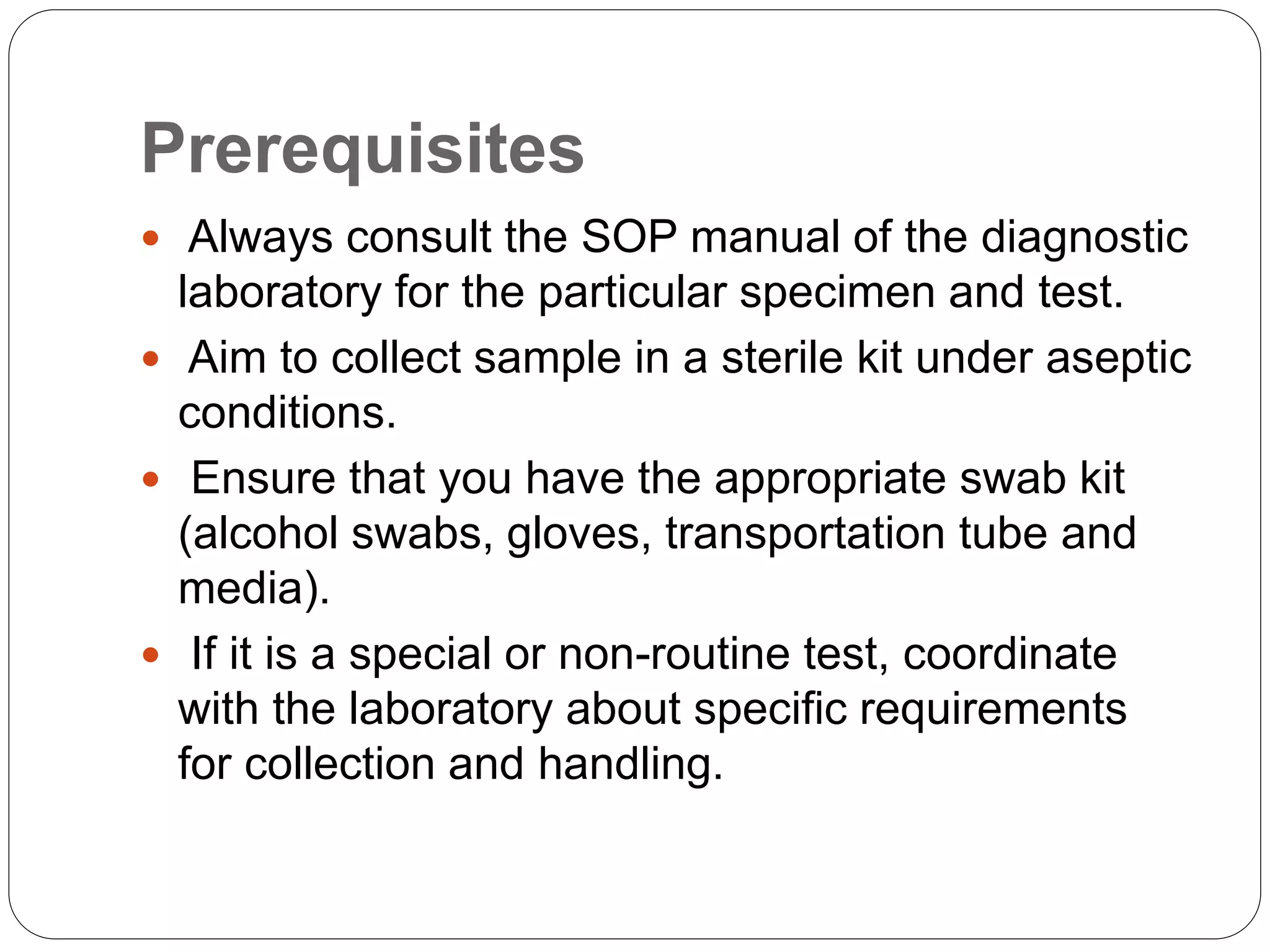Selection ,collection, transportation and processing of mycology ...