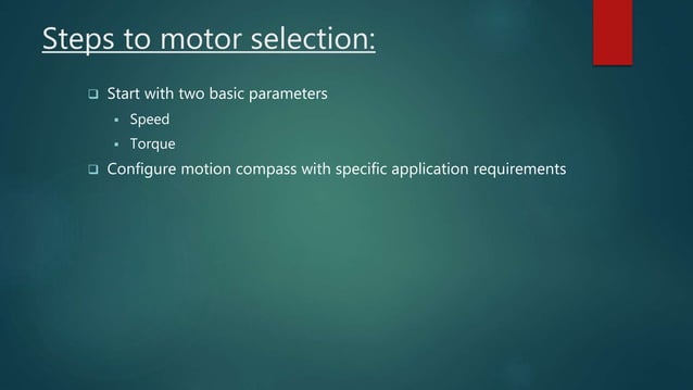 Selection criteria of motors for various applications | PPTX