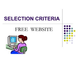 Website Selection Criteria | PPT