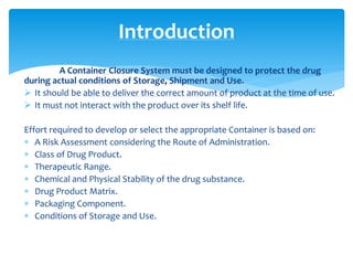 Selection and evaluation of pharmaceutical packaging materials | PPTX