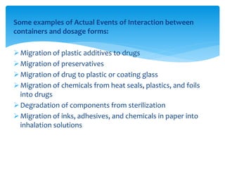Selection and evaluation of pharmaceutical packaging materials | PPTX