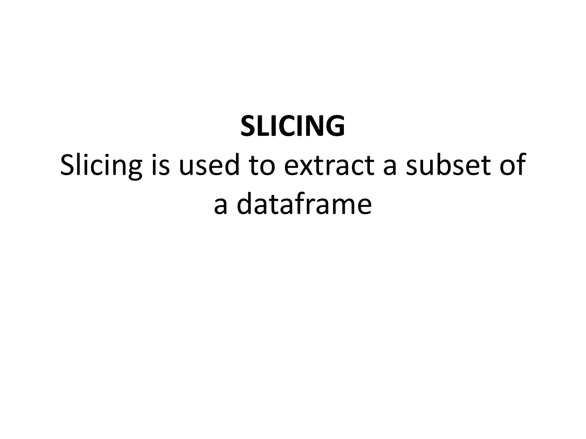 Selection LOC,iloc,head tail.pptx