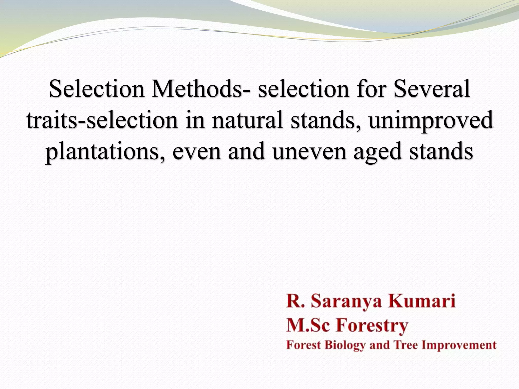 Selection methods in forestry | PPTX
