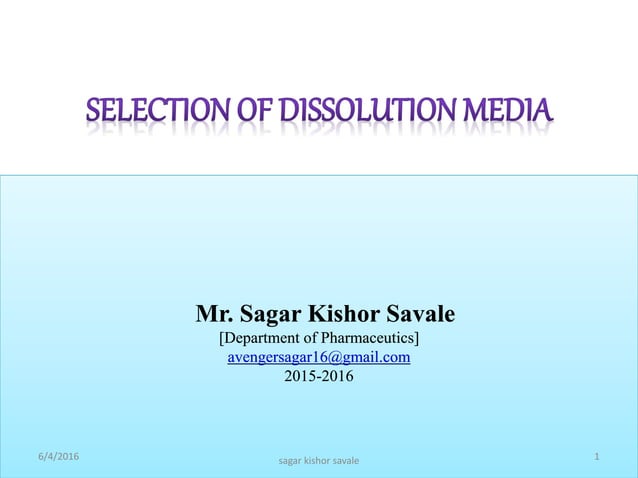 Dissolution - Selection of Dissolution Media | PPTX