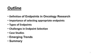 selection of endpoints in oncology research studies.pptx
