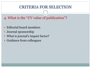 Selection of journal for publication | PPTX