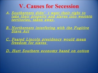 Causes of the Civil War: Selection of Lincoln & Secession | PPT